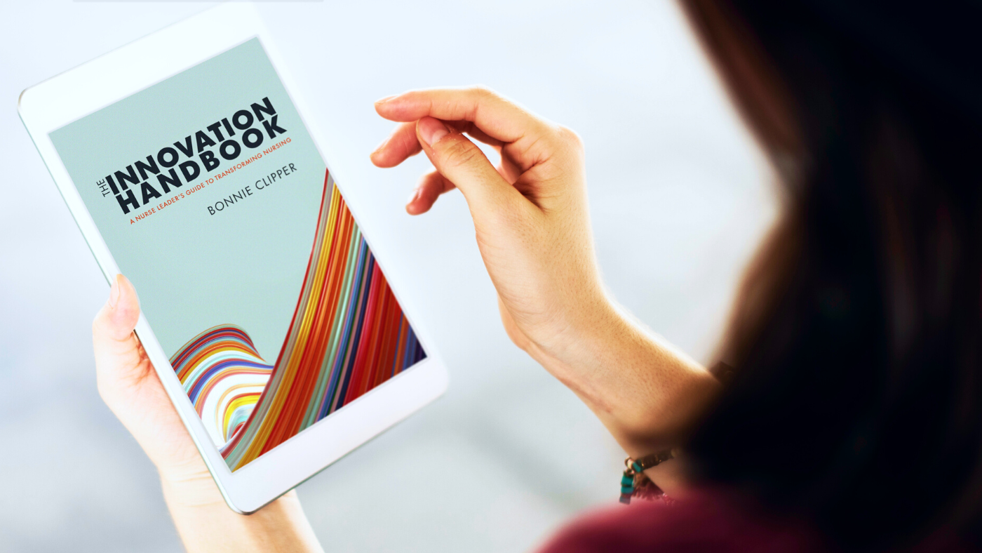 Building a Culture of Innovation in Nursing - Innovation Advantage